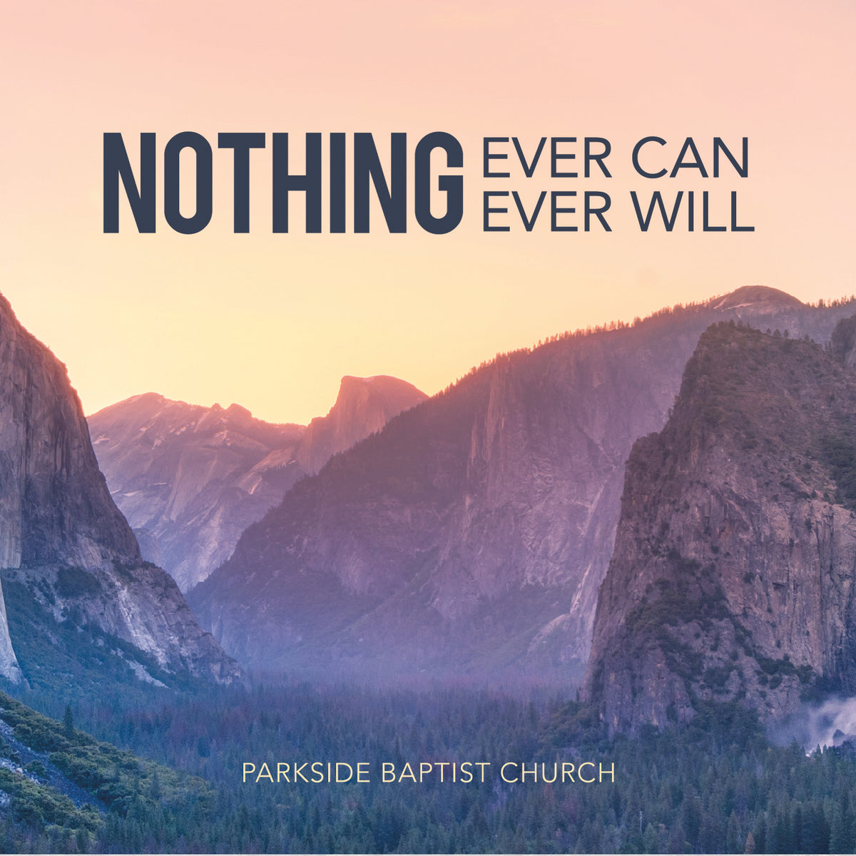 Nothing Ever Can, Nothing Ever Will — Faith Music Missions